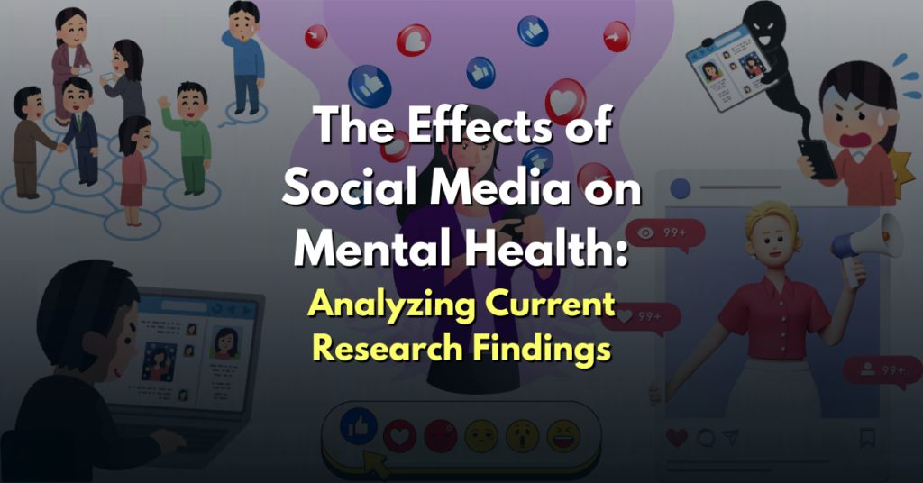 The Effects of Social Media on Mental Health With Analysis of Current ...